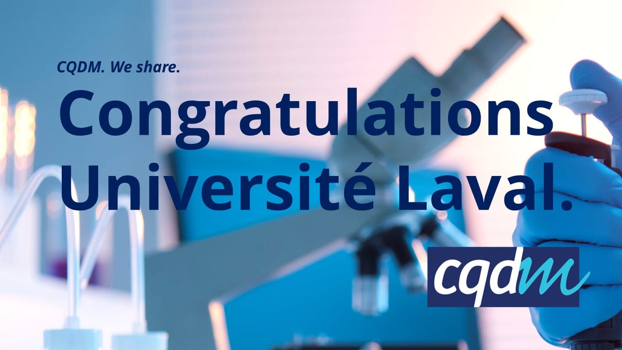 Congratulations Université Laval - CQDM